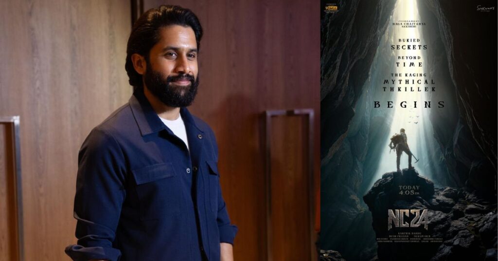 Naga Chaitanya's Never Before Mythical Thriller, "NC24 - The Excavation ...
